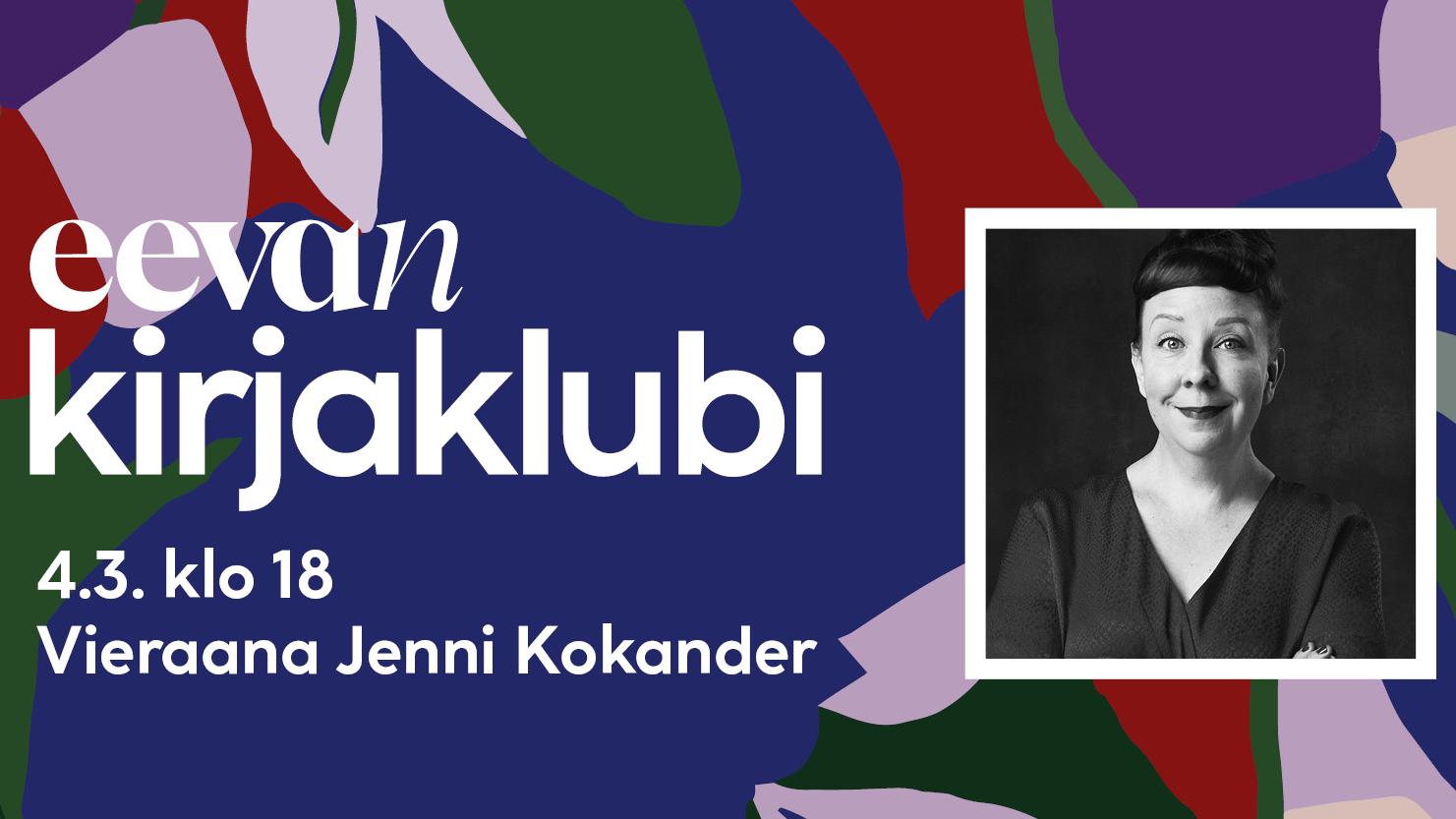 Eevan kirjaklubin maaliskuun vieras on Jenni Kokander | Eeva